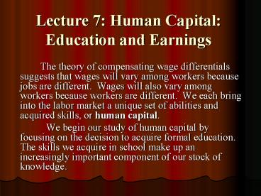 Lecture 7: Human Capital: Education and Earnings presentation | free to ...