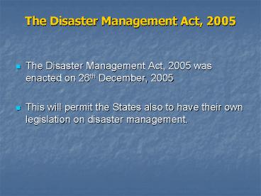 The Disaster Management Act, 2005 presentation | free to view