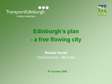 PPT – Edinburgh PowerPoint presentation | free to view - id: 1579bb-ZGU2M