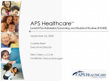 APS HealthcareSM Level II PreAdmission Screening and Resident Review ...