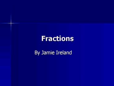 Fractions presentation | free to view