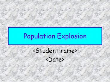 Population Explosion presentation | free to view