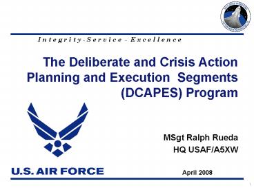 The Deliberate and Crisis Action Planning and Execution Segments DCAPES ...