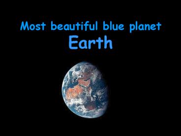 Most beautiful blue planet Earth presentation | free to view