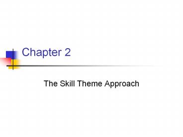 PPT – The Skill Theme Approach PowerPoint presentation | free to ...