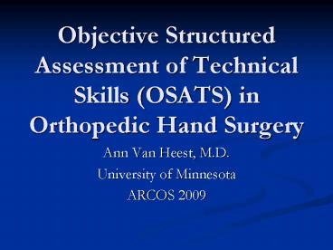 PPT – Objective Structured Assessment of Technical Skills OSATS in ...