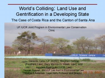 Worlds Colliding: Land Use and Gentrification in a Developing State The ...