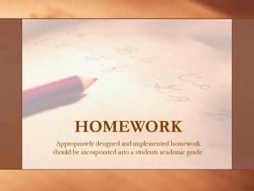 PPT – HOMEWORK PowerPoint presentation | free to view - id: 15866d-ZWY1M