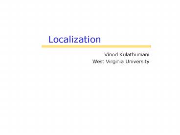 PPT – Localization PowerPoint presentation | free to download - id ...