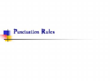 Punctuation Rules presentation | free to view