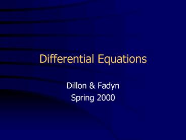 PPT – Differential Equations PowerPoint presentation | free to view ...