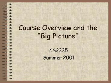 PPT – Course Overview and the Big Picture PowerPoint presentation ...