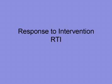 PPT – Response to Intervention RTI PowerPoint presentation | free to ...