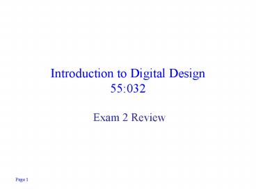 PPT – Introduction to Digital Design 55:032 PowerPoint presentation ...