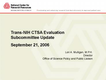 PPT – TransNIH CTSA Evaluation Subcommittee Update PowerPoint ...