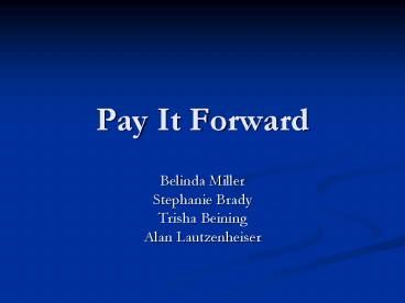 Pay It Forward presentation | free to view