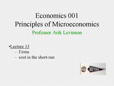 Economics 001 Principles of Microeconomics presentation | free to view