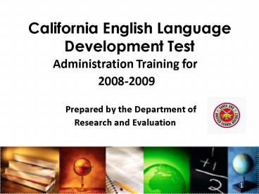California English Language Development Test presentation | free to view