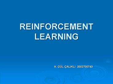 PPT – REINFORCEMENT LEARNING PowerPoint presentation | free to download ...