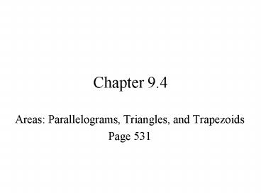 PPT – Areas: Parallelograms, Triangles, and Trapezoids PowerPoint presentation | free to view ...