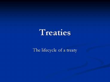Treaties presentation | free to view