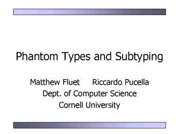 Phantom Types and Subtyping presentation | free to download