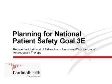 Planning for National Patient Safety Goal 3E presentation | free to view