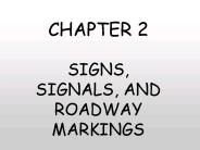 PPT – Signs, Signals, and Markings PowerPoint presentation | free to ...