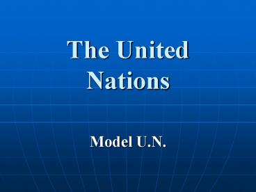 The United Nations presentation | free to view