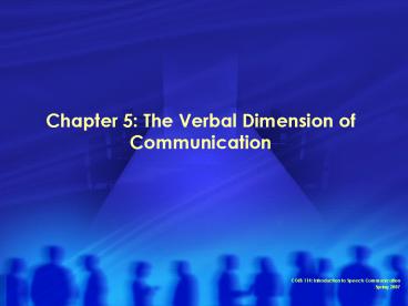 Chapter 5: The Verbal Dimension of Communication presentation | free to ...