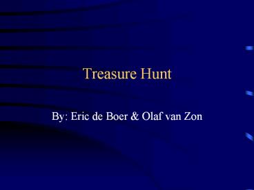 PPT – Treasure Hunt PowerPoint presentation | free to download - id ...