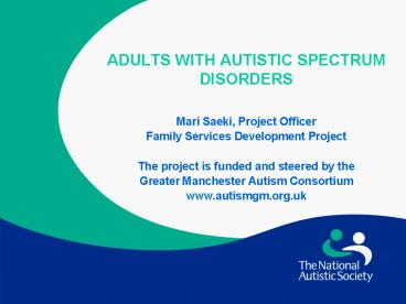 PPT – ADULTS WITH AUTISTIC SPECTRUM DISORDERS PowerPoint presentation ...