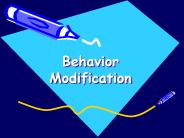 PPT – Behavior Modification PowerPoint presentation | free to view - id ...