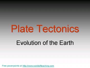 Plate Tectonics presentation | free to view