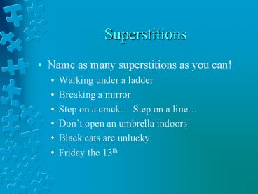 Superstitions presentation | free to view