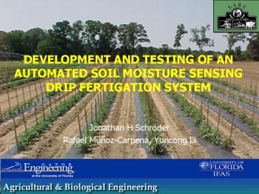 PPT – DEVELOPMENT AND TESTING OF AN AUTOMATED SOIL MOISTURE SENSING ...