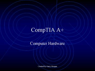 CompTIA A presentation | free to view