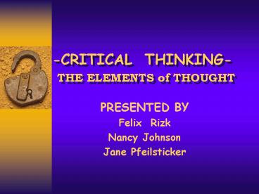 CRITICAL THINKING THE ELEMENTS of THOUGHT presentation | free to view