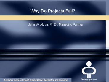 Why Do Projects Fail presentation | free to view