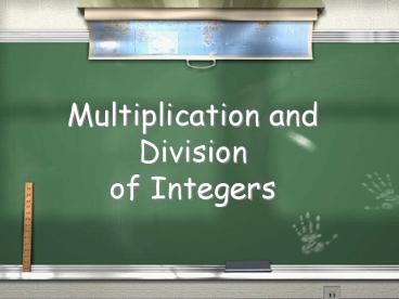 PPT – Multiplication and Division of Integers PowerPoint presentation ...