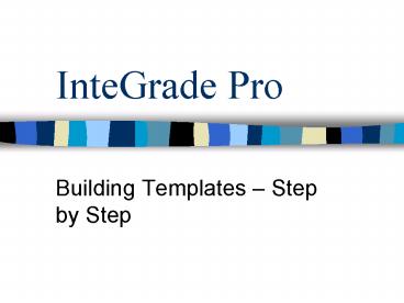 InteGrade Pro presentation | free to view