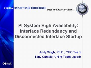 PPT – PI System High Availability: Interface Redundancy and ...