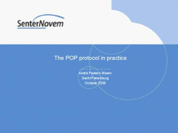 The POP protocol in practice presentation | free to view