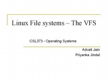Linux File systems The VFS presentation | free to download