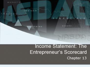Income Statement: The Entrepreneurs Scorecard presentation | free to view