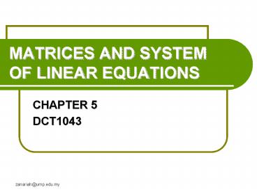 MATRICES AND SYSTEM OF LINEAR EQUATIONS presentation | free to view