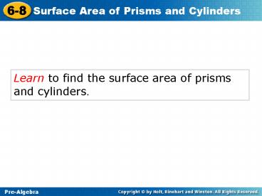 Learn to find the surface area of prisms and cylinders' presentation ...