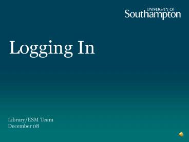 PPT – Logging In PowerPoint presentation | free to view - id: 152bf3-ZGIyN