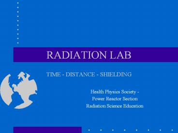 RADIATION LAB TIME - DISTANCE - SHIELDING presentation | free to download