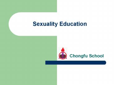 Sexuality Education presentation | free to view